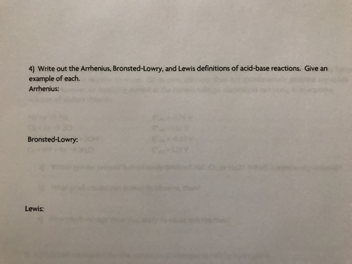 Solved 4) write out the Arrhenius, Bronsted-Lowry, and Lewis | Chegg.com