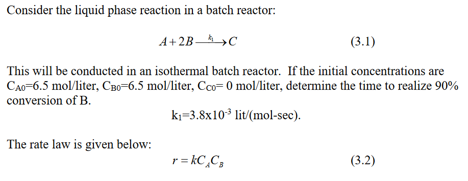 Solved Consider the liquid phase reaction in a batch | Chegg.com