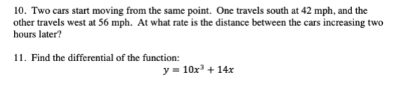 Solved 10. Two cars start moving from the same point. One | Chegg.com