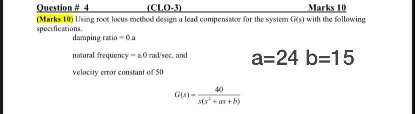 Solved Question # 4 (CL0-3) Marks 10 (Marks 10) Using root | Chegg.com