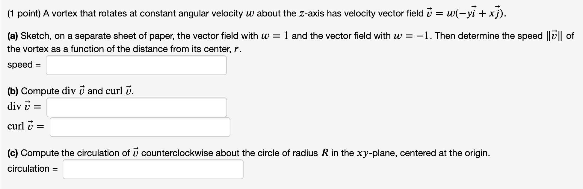 Solved (1 point) A vortex that rotates at constant angular | Chegg.com