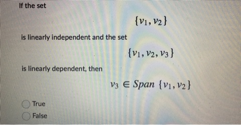 Solved If the set {V1, V2} is linearly independent and the | Chegg.com