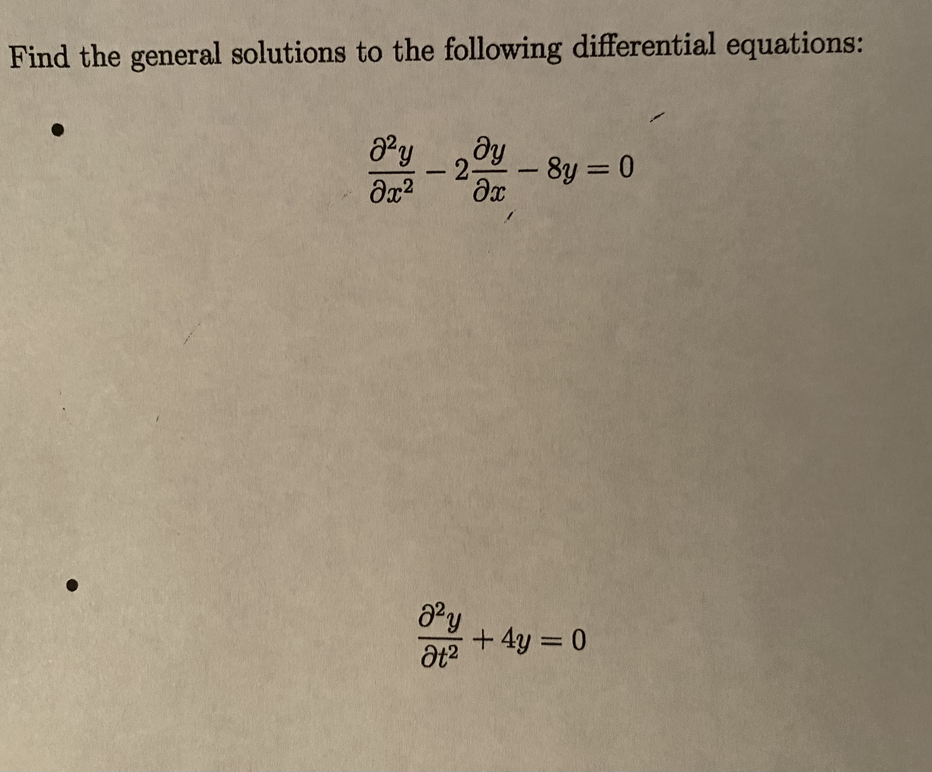 Solved Find the general solutions to the following | Chegg.com