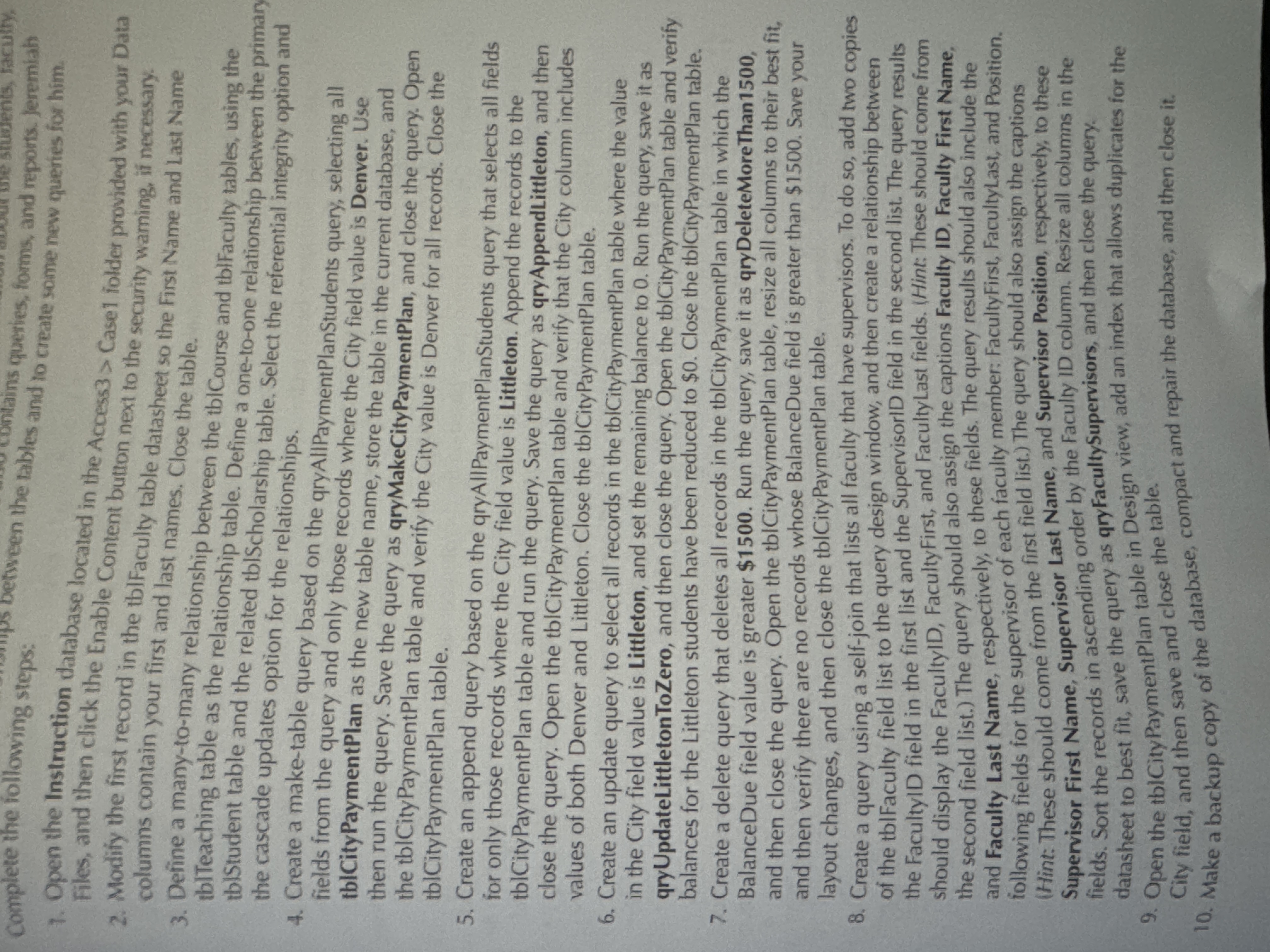 Solved Complete the following steps:queties, forms, and | Chegg.com