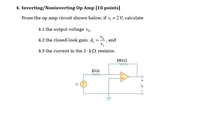 Solved 4. Inverting/Noninverting Op Amp [10 points] From the | Chegg.com