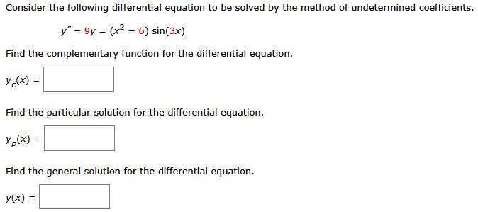 Solved Consider The Following Differential Equation To Be