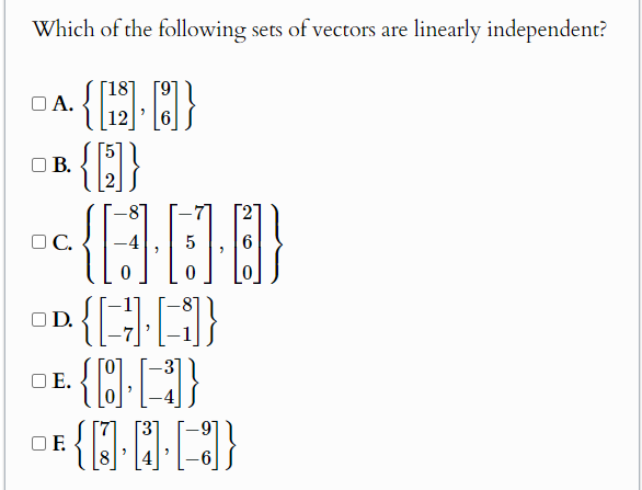 Solved Which of the following sets of vectors are linearly | Chegg.com