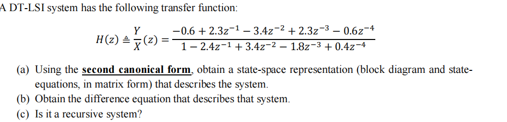 Solved A DT-LSI system has the following transfer function: | Chegg.com