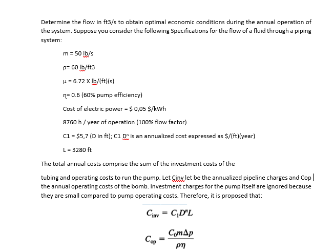 Solved Determine the flow in ft3/s to obtain optimal | Chegg.com