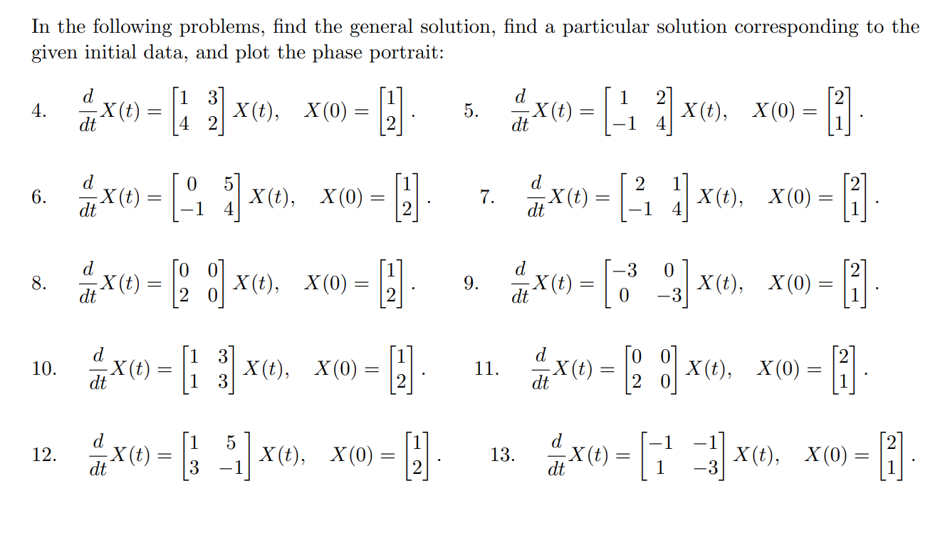 Solved In the following problems, find the general solution, | Chegg.com