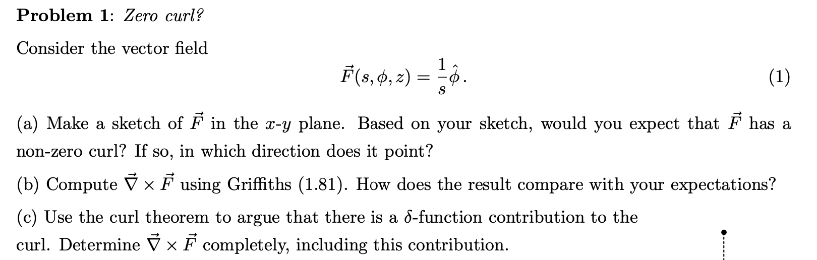 Solved Problem 1: Zero curl? Consider the vector field | Chegg.com