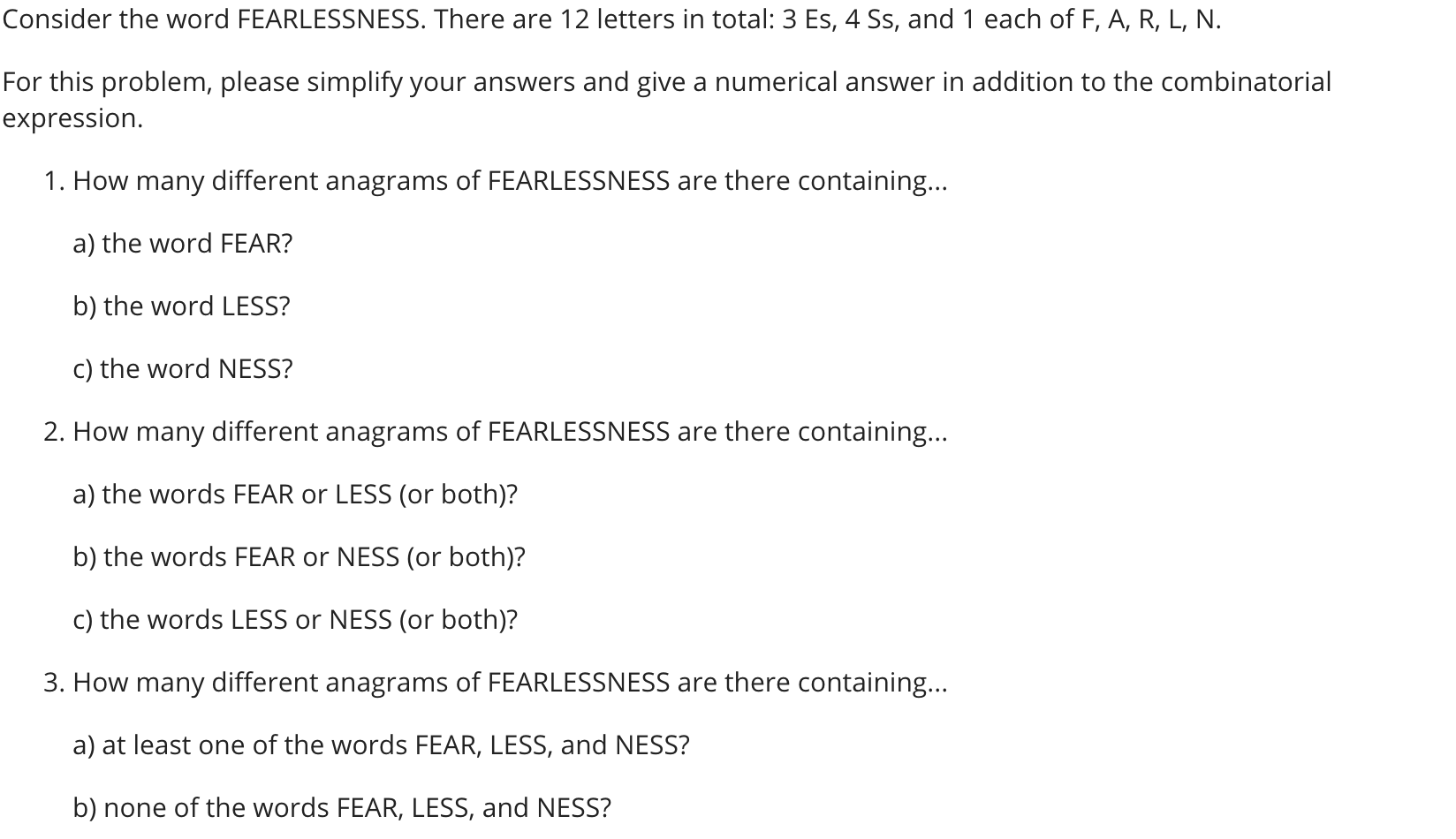 Solved Consider the word FEARLESSNESS. There are 12 letters | Chegg.com