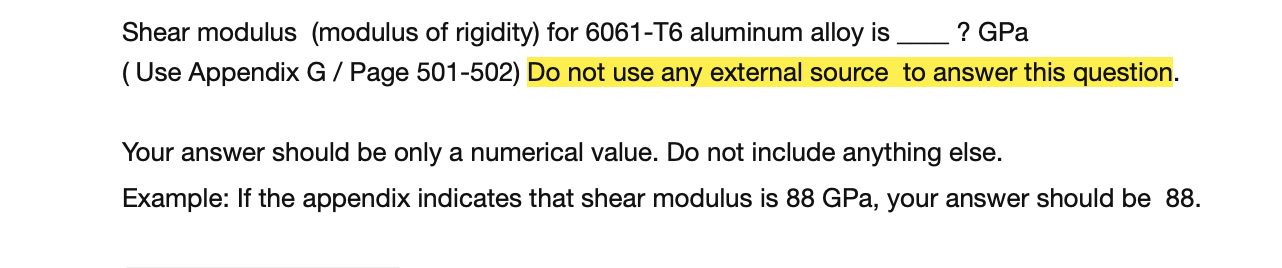 Solved Shear modulus (modulus of rigidity) for 6061-T6 | Chegg.com