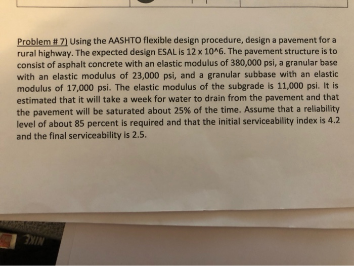 Solved Problem # 7) using the AASHTO flexible design | Chegg.com