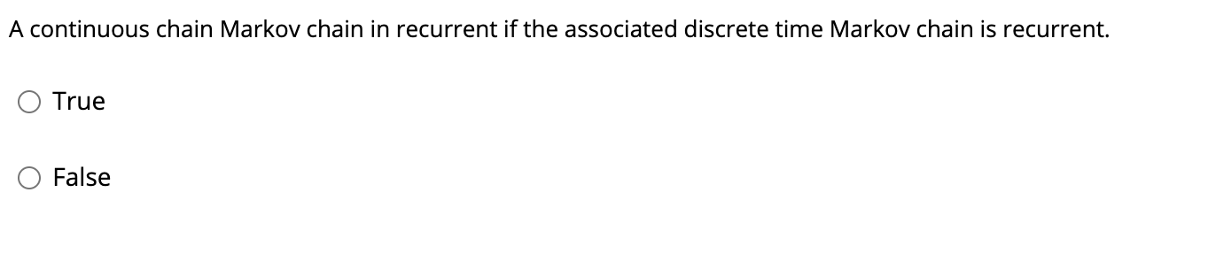 Solved A continuous chain Markov chain in recurrent if the | Chegg.com