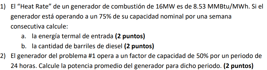 Solved The “Heat Rate” of a 16MW combustion generator is | Chegg.com