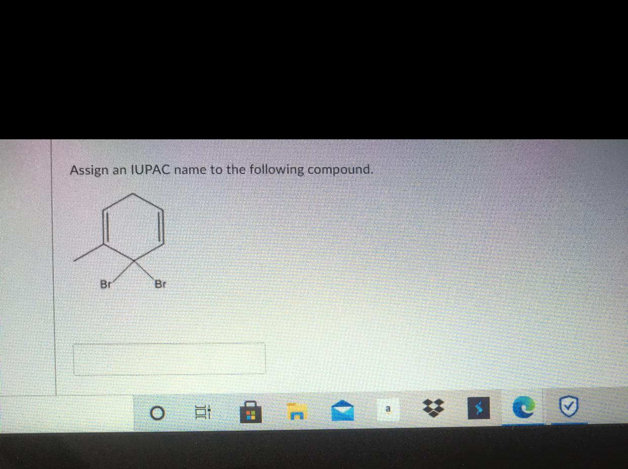 Solved QueSLIUM Assign an IUPAC systematic name to the | Chegg.com