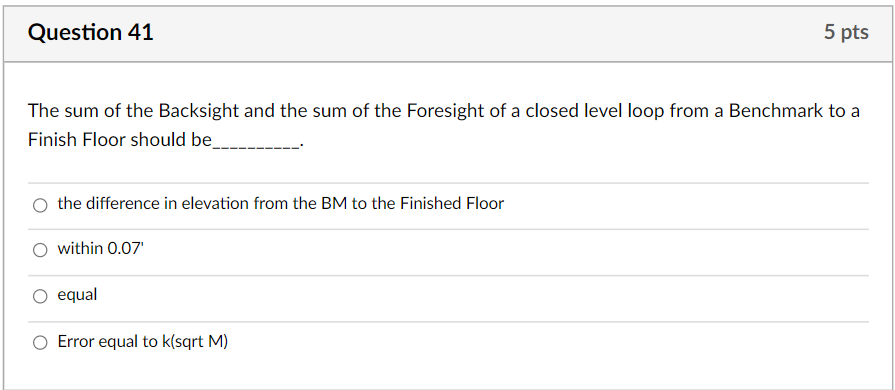 Solved Question 41 5 pts The sum of the Backsight and the | Chegg.com