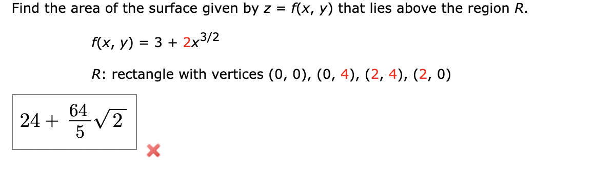 Solved Find The Area Of The Surface Given By Z F X Y That