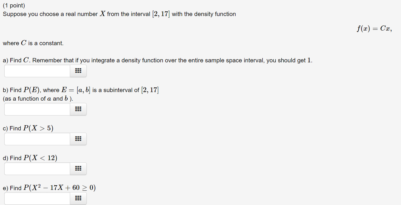 Solved (1 ﻿point)Suppose you choose a real number x ﻿from | Chegg.com