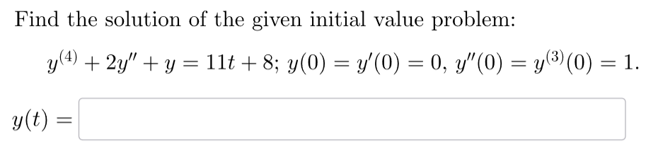 Solved Find the solution of ﻿the given initial value | Chegg.com