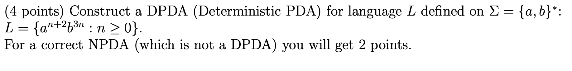 Solved 4 Points Construct A Dpda Deterministic Pda For 4576