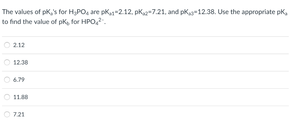 Solved The values of pKa's for H3P04 are pKa1 2.12, pKa2 | Chegg.com