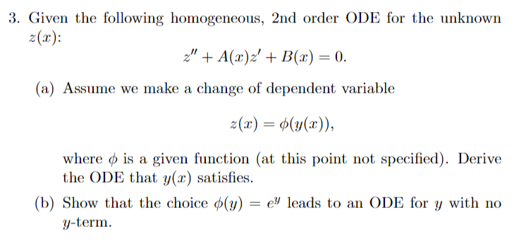 Solved 3. Given the following homogeneous, 2nd order ODE for | Chegg.com