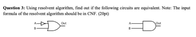 Solved Question 3: Using resolvent algorithm, find out if | Chegg.com