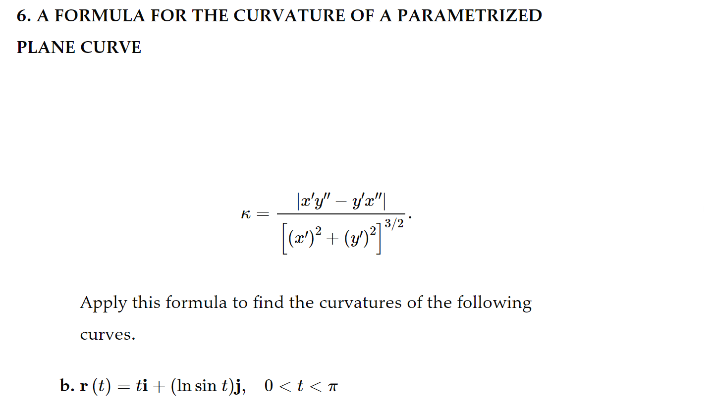 Solved A FORMULA FOR THE CURVATURE OF A PARAMETRIZEDPLANE | Chegg.com