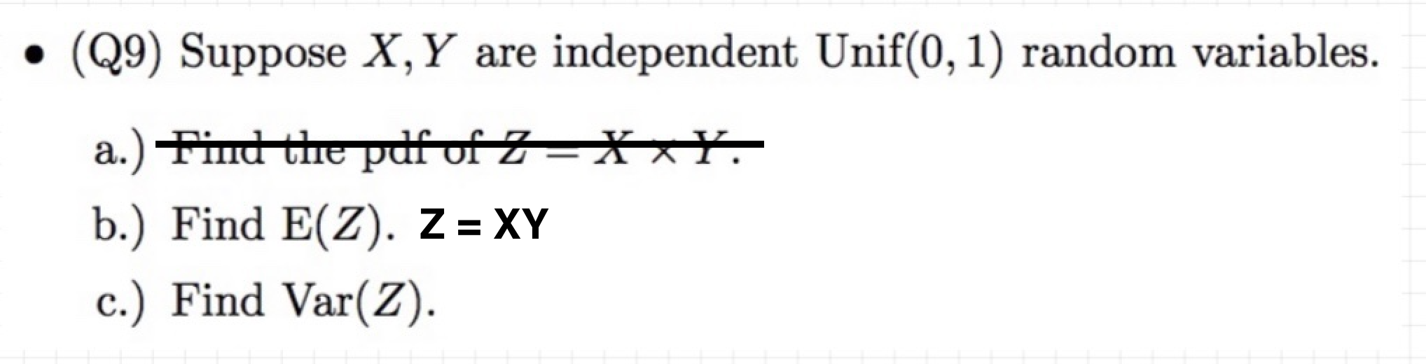 Solved L. (Q9) Suppose X, Y are independent Unif(0,1) random | Chegg.com