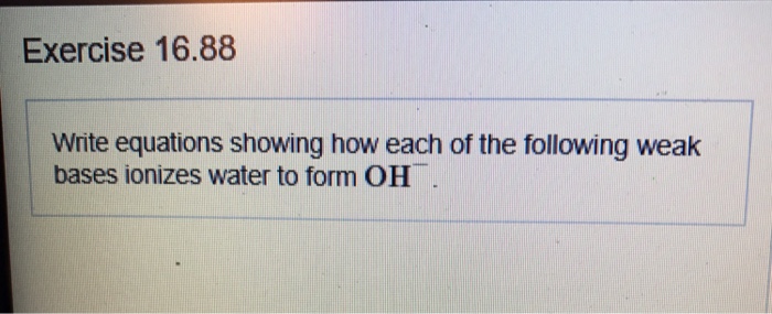 Solved Exercise 16.88 Write equations showing how each of | Chegg.com