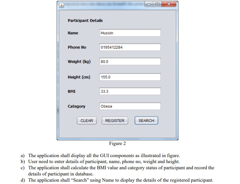 Solved Figure 2 a) The application shall display all the GUI | Chegg.com