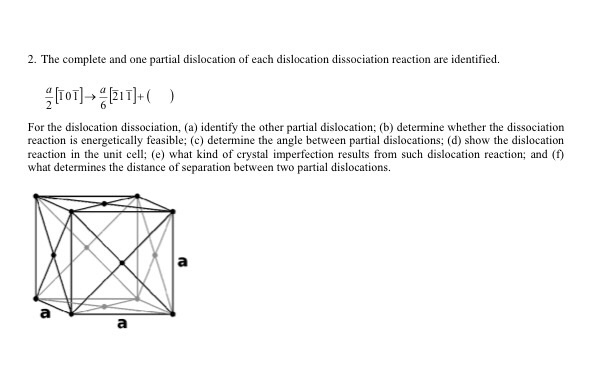 Solved The complete and one partial dislocation of each | Chegg.com