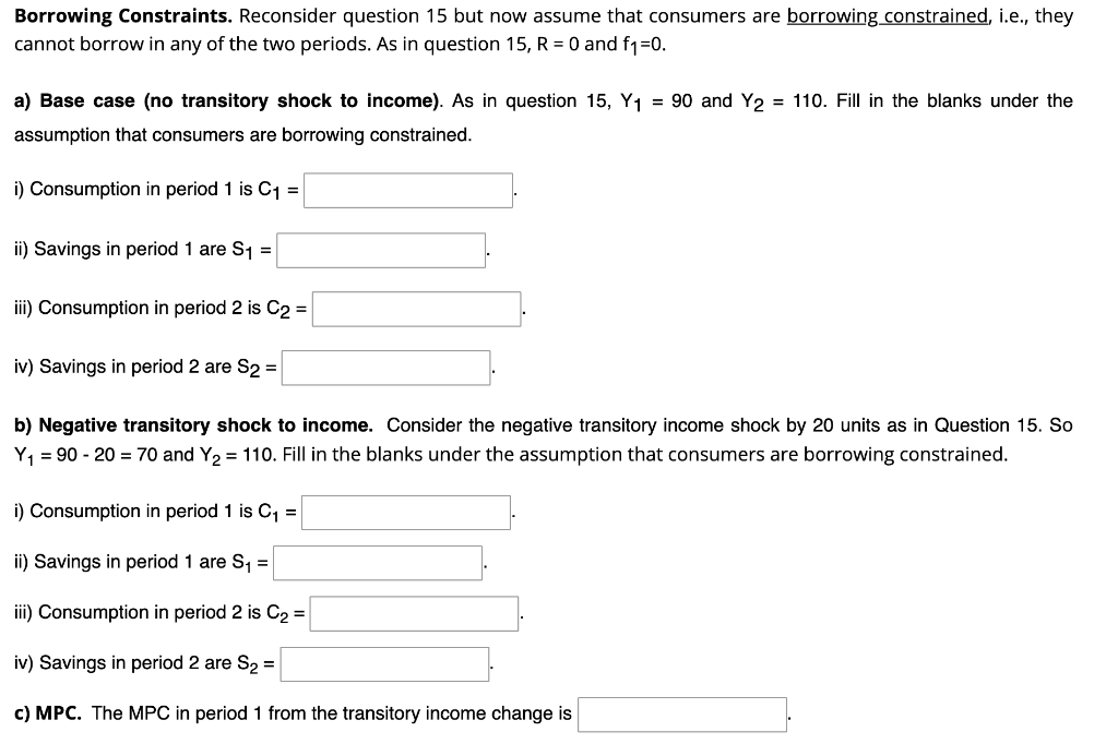 Solved This is the data from question 15: No borrowing | Chegg.com