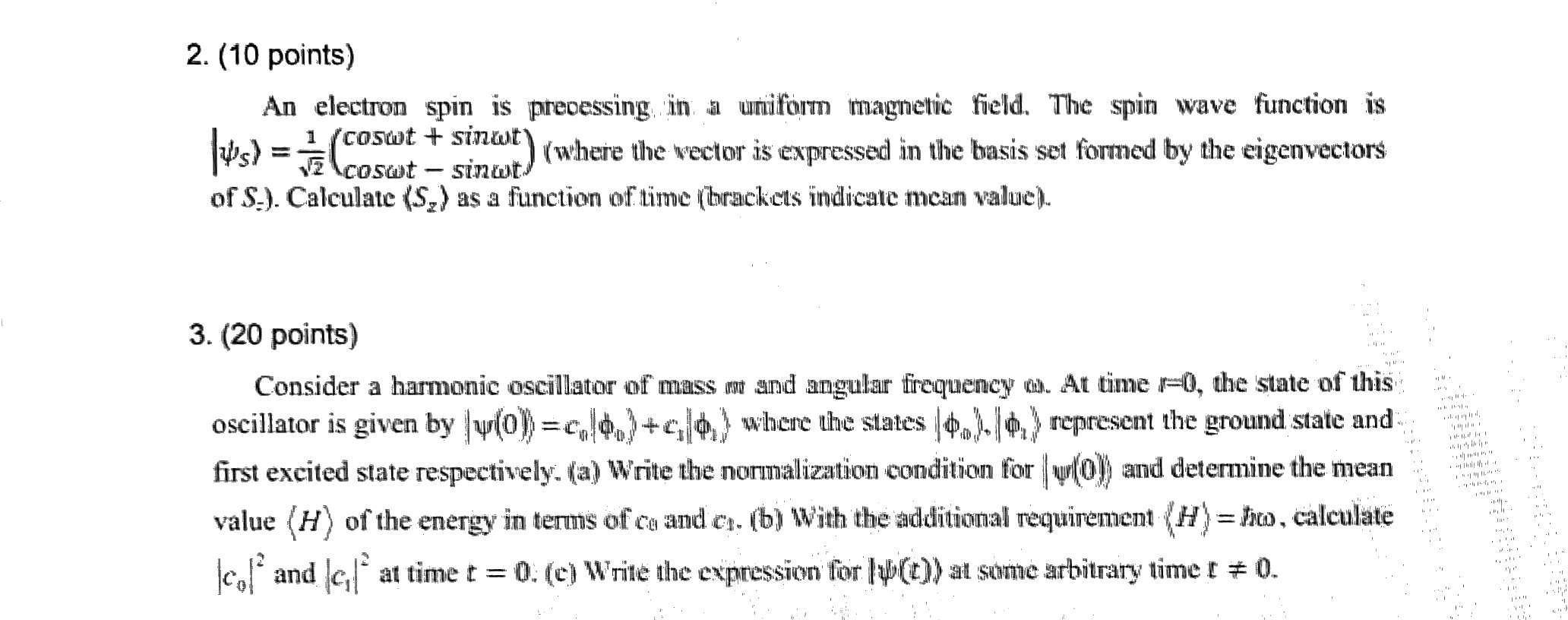 Solved (10 ﻿points)An electron spin is preoessing in a | Chegg.com