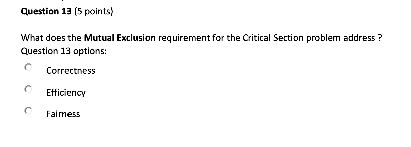 Solved Question 13 (5 points) What does the Mutual Exclusion | Chegg.com