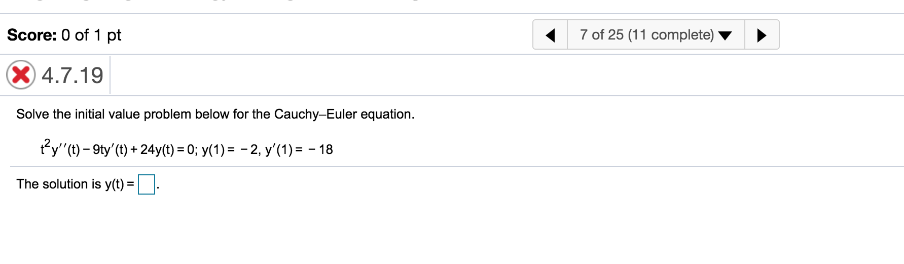 Solved Score: 0 of 1 pt 7 of 25 (11 complete) X 4.7.19 Solve | Chegg.com