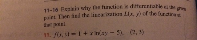 Solved 11-16 Explain why the function is differentiable at | Chegg.com