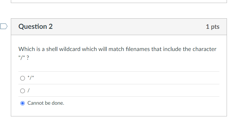 Solved Question 2Which is a shell wildcard which will match | Chegg.com