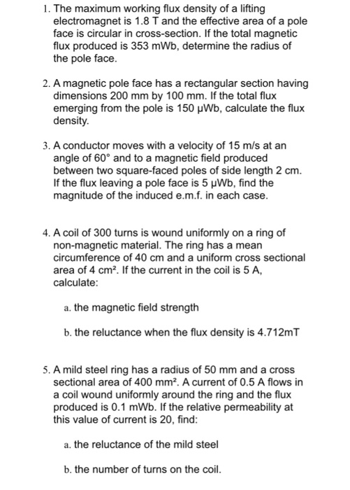 Solved 1. The maximum working flux density of a lifting | Chegg.com