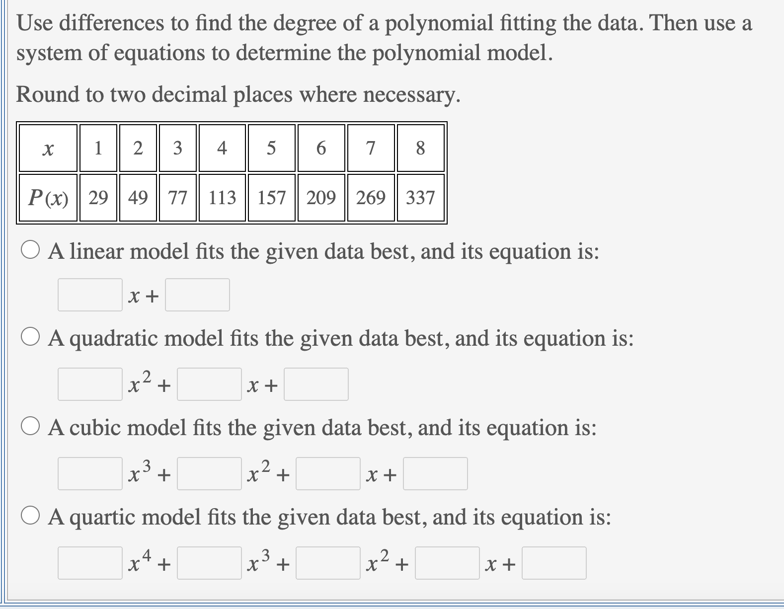 Solved Use differences to find the degree of a polynomial | Chegg.com