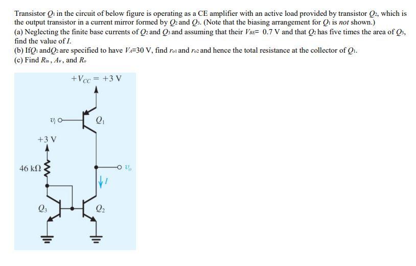 Solved Transistor Q in the circuit of below figure is | Chegg.com