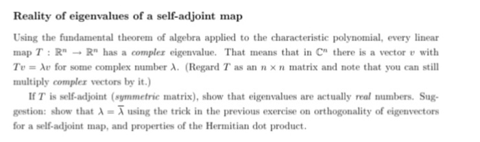 Solved Reality of eigenvalues of a self-adjoint map Using | Chegg.com