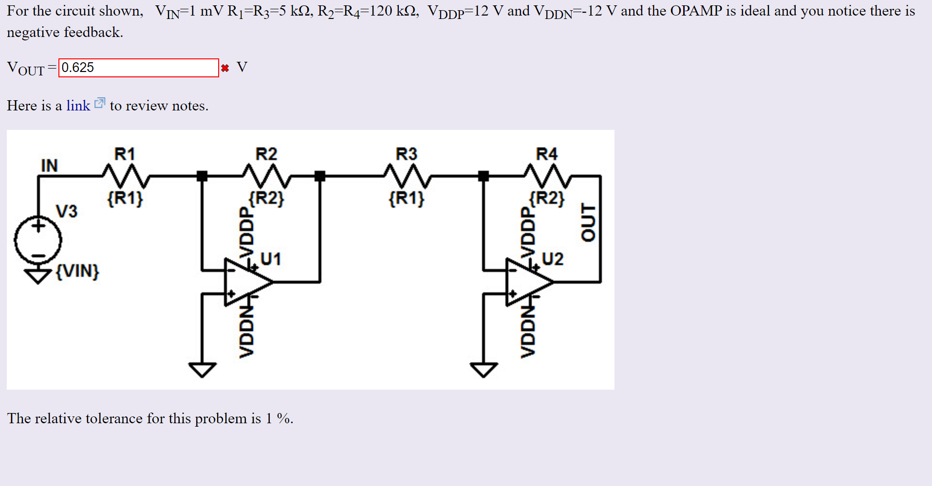 Solved For the circuit shown, VIN=1 mV Ri=R3=5 k1, R2=R4=120 | Chegg.com
