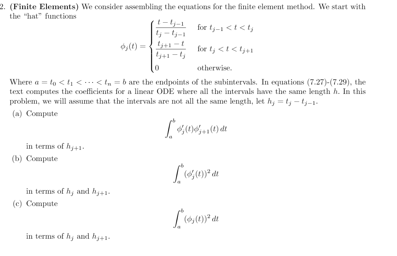 Solved 0;(t) = { tj+1 2. (Finite Elements) We consider | Chegg.com