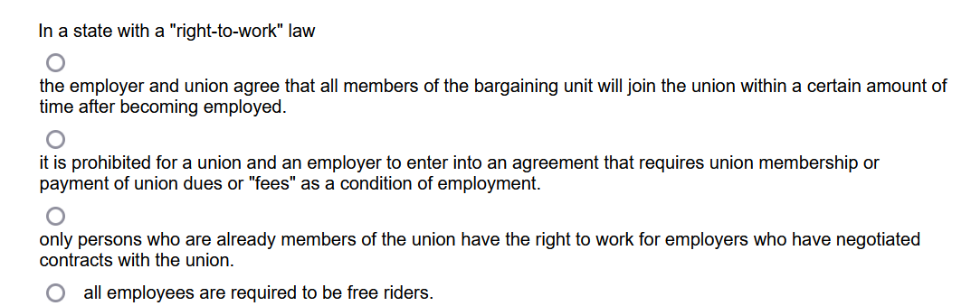 Solved In a state with a "right-to-work" law the employer | Chegg.com