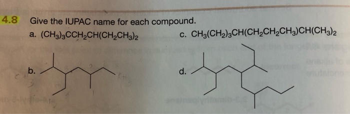 Solved 4.8 Give the IUPAC name for each compound. a. | Chegg.com