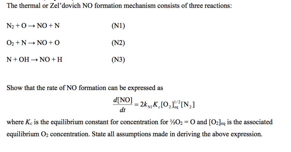Solved The thermal or Zel'dovich NO formation mechanism | Chegg.com
