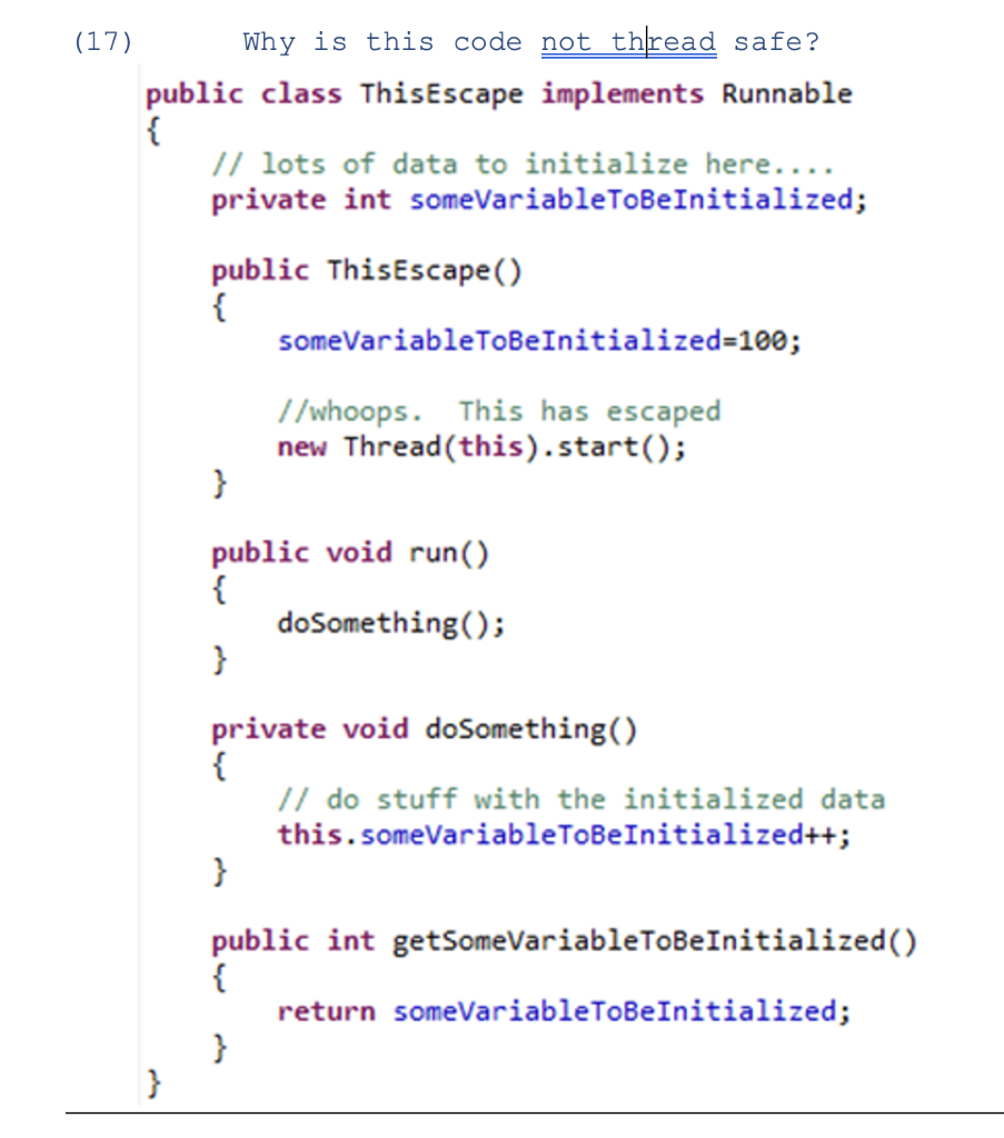 Solved (17) Why is this code not thread safe? public class | Chegg.com